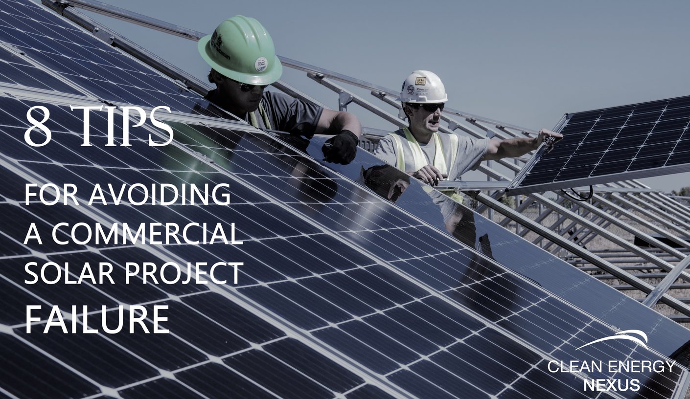 8 Tips For Avoiding A Commercial Solar Project Failure